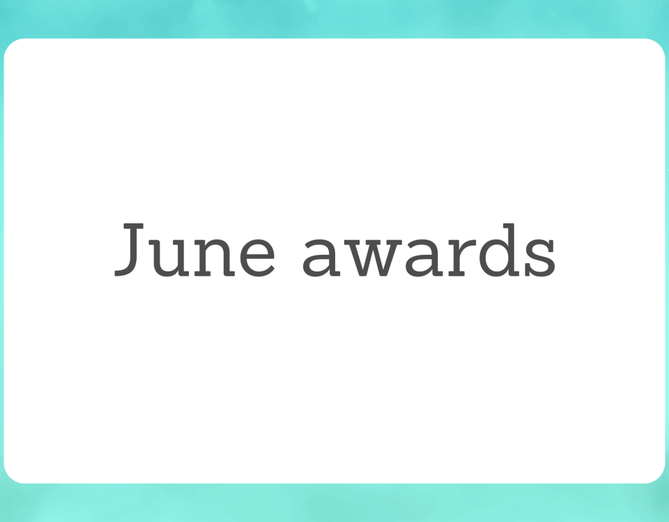 our July award updates. UK awards now open: key deadlines This summer ...